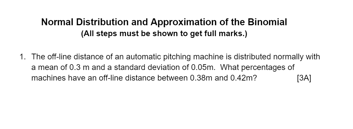 Solved Normal Distribution and Approximation of the Binomial | Chegg.com