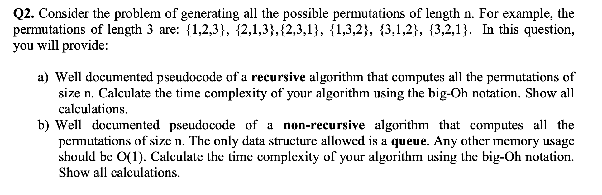 Solved Q2. Consider the problem of generating all the | Chegg.com