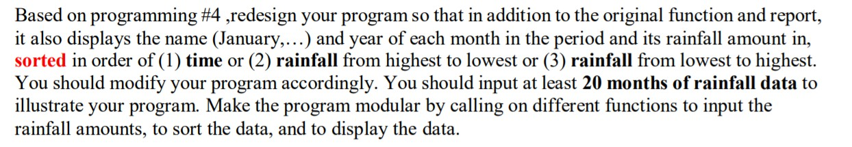 Solved Based on programming #4 ,redesign your program so | Chegg.com