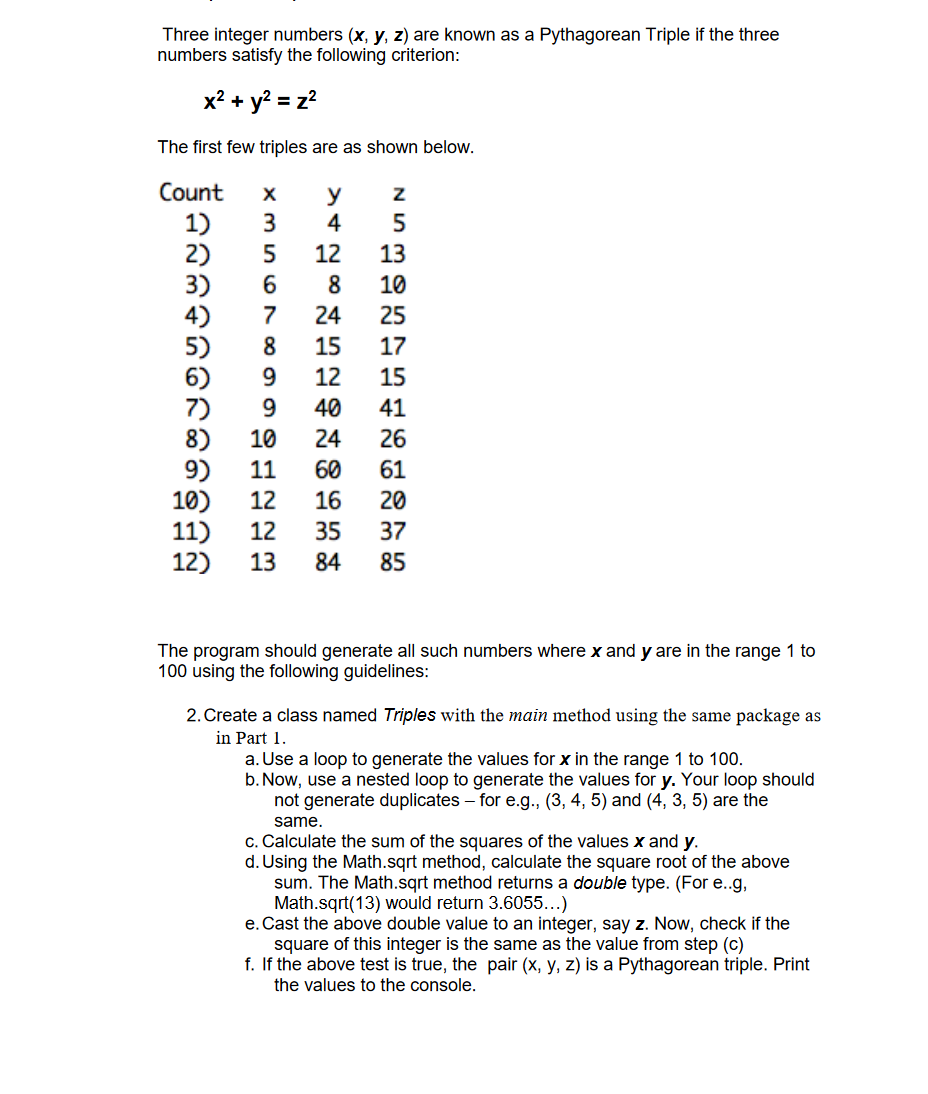 Solved Three integer numbers (x, y, z) are known as a | Chegg.com