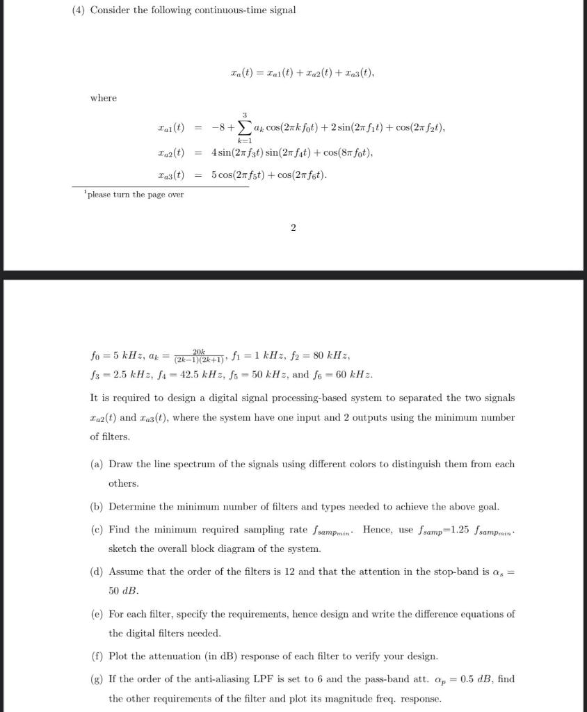 Solved (4) Consider the following continuous-time signal | Chegg.com