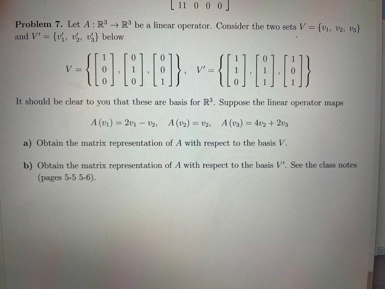Problem 7. Let A:R3→R3 be a linear operator. Consider | Chegg.com
