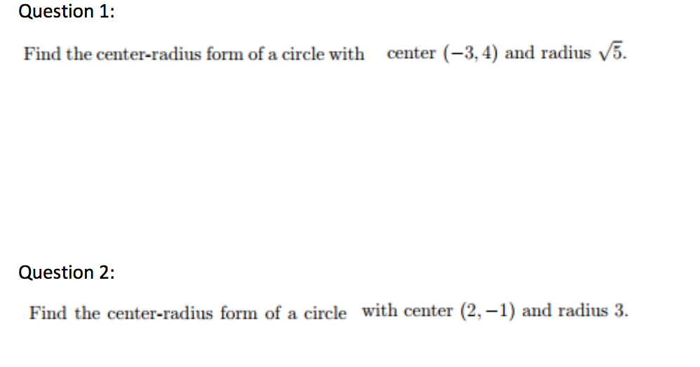 Solved Find the center-radius form of a circle with center | Chegg.com
