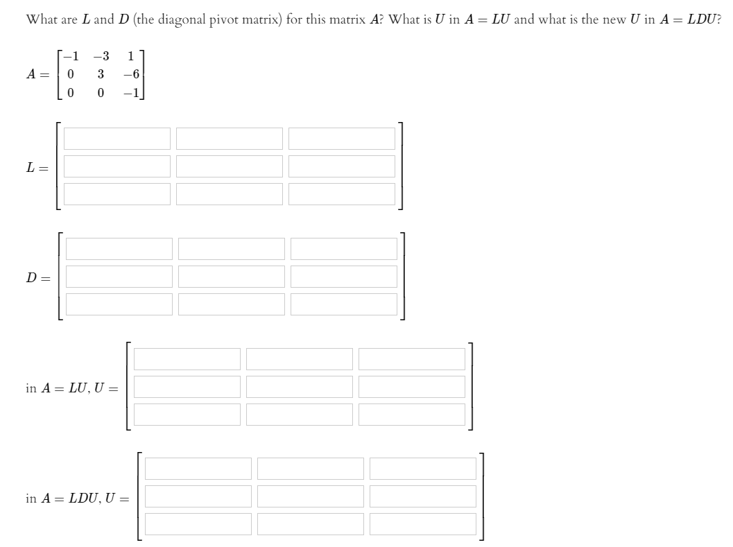 Solved What are L and D (the diagonal pivot matrix) for this | Chegg.com
