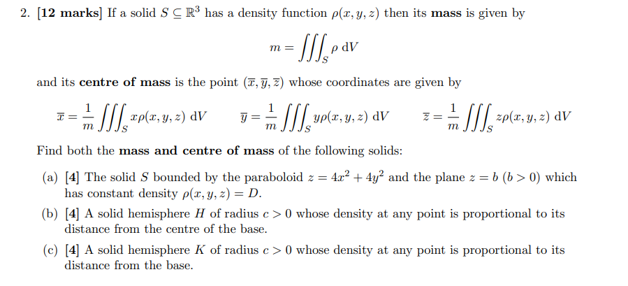 Solved 2. [12 marks] If a solid S⊆R3 has a density function | Chegg.com