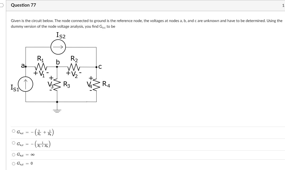 Solved Question 77 1 Given is the circuit below. The node | Chegg.com
