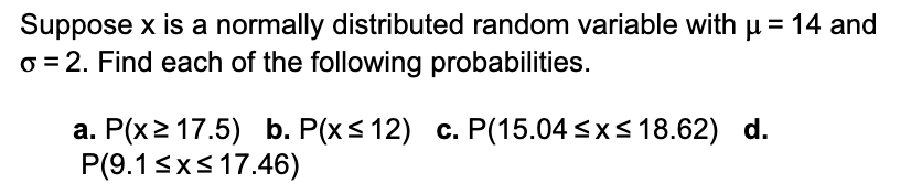 Solved Suppose x is a normally distributed random variable | Chegg.com
