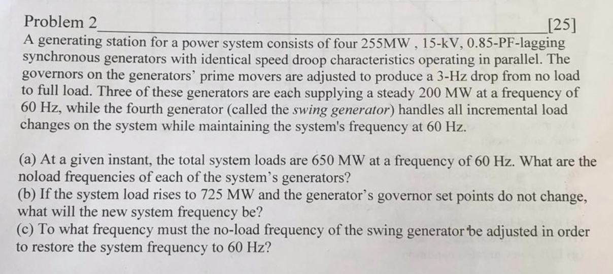 Solved Problem 2 [25] A generating station for a power | Chegg.com