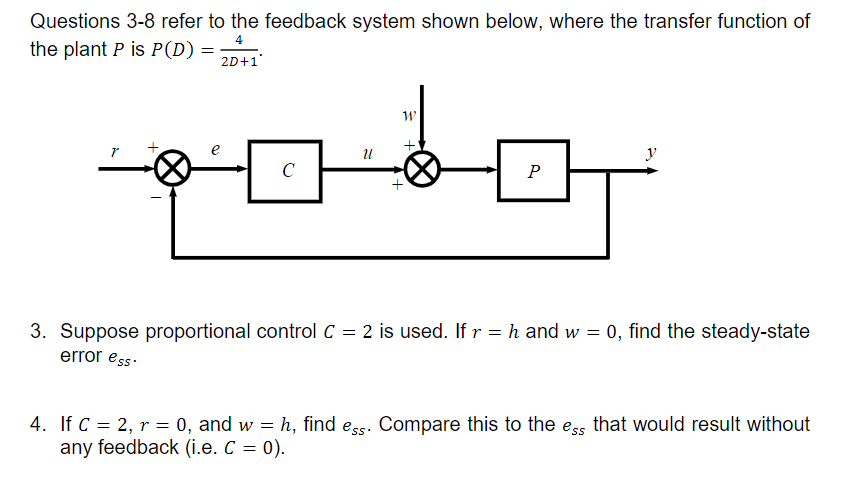 Solved Questions 3-8 refer to the feedback system shown | Chegg.com