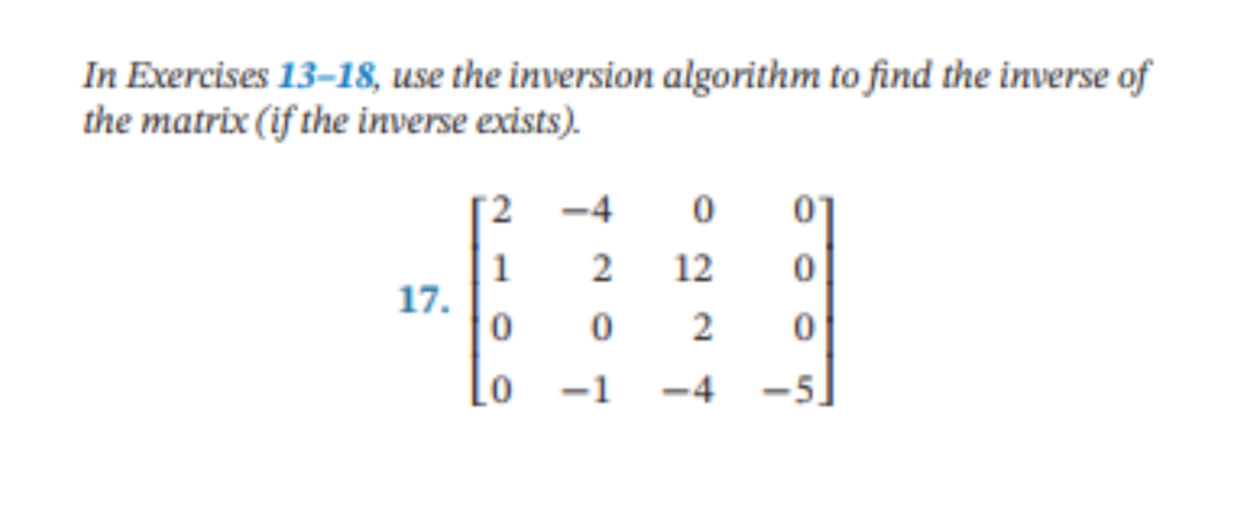 Solved In Exercises 13 18 Use The Inversion Algorithm To 