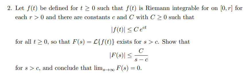 Solved 2. Let f(t) be defined for t≥0 such that f(t) is | Chegg.com