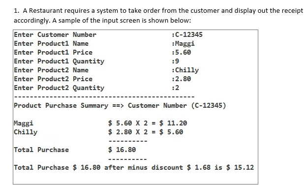 Solved 1. A Restaurant requires a system to take order from | Chegg.com