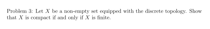 Solved Problem 3: Let X be a non-empty set equipped with the | Chegg.com
