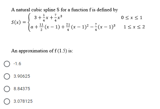 Solved A natural cubic spline S for a function f is defined | Chegg.com