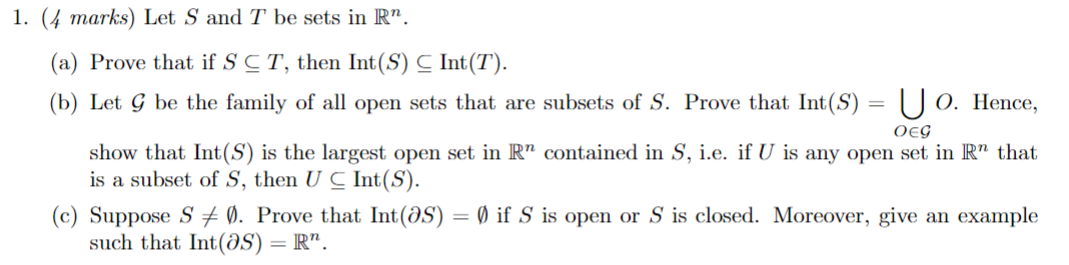 Solved 1. (4 marks) Let S and T be sets in Rn. (a) Prove | Chegg.com