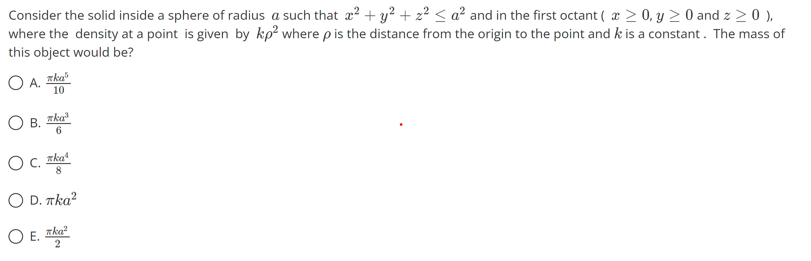 Solved Consider the solid inside a sphere of radius a such | Chegg.com