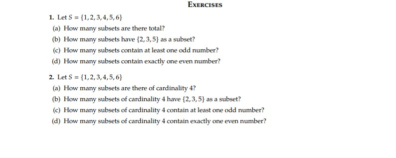 Solved EXERCISES 1. Let S = {1,2,3,4,5,6} (a) How many | Chegg.com Solved EXERCISES 1. Let S = {1,2,3,4,5,6} (a) How many | Chegg.com