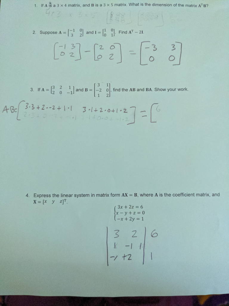 Solved 1. If A is a 3 x 4 matrix, and B is a 3 x 5 matrix. | Chegg.com