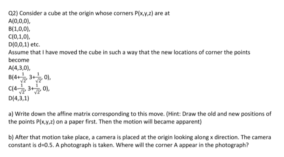 Solved C(0,1,0)D(0,0,1) etc. Assume that I have moved the | Chegg.com