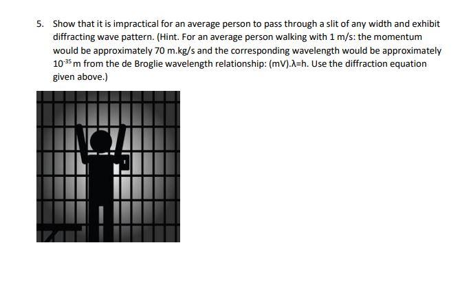 Solved 5. Show that it is impractical for an average person | Chegg.com