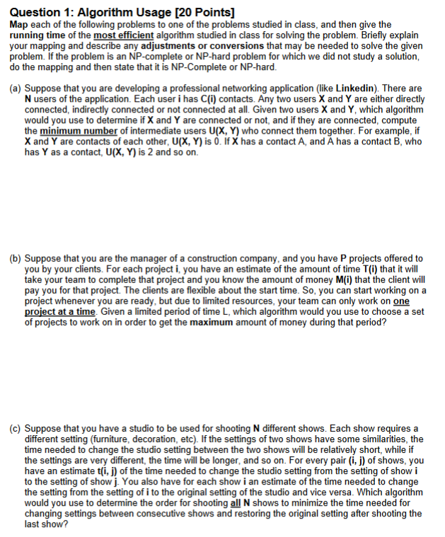 Question 1: Algorithm Usage [20 Points] Map each of | Chegg.com