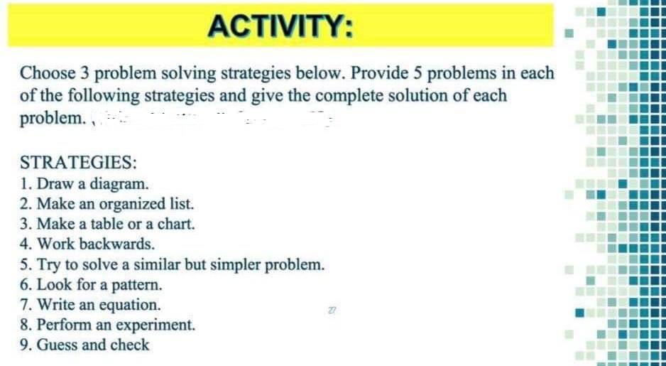 Choose 3 problem solving strategies below. Provide 5 | Chegg.com
