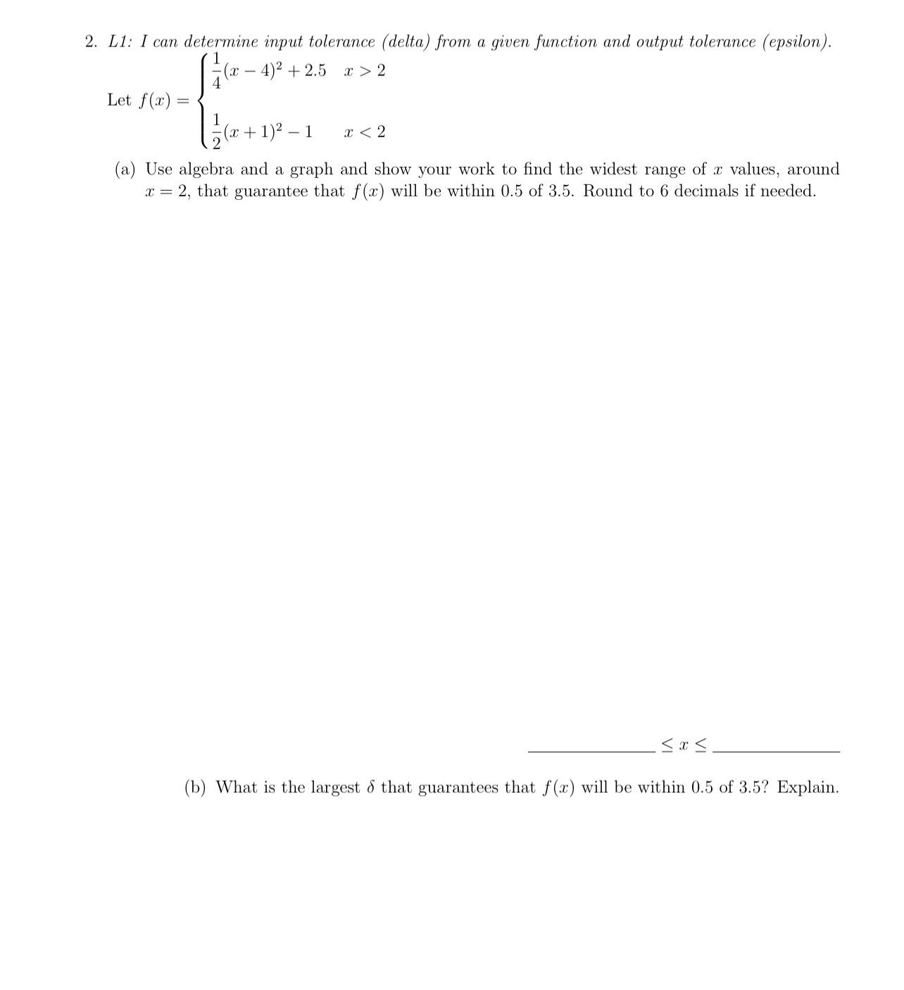 Solved L1: I can determine input tolerance (delta) ﻿from a | Chegg.com