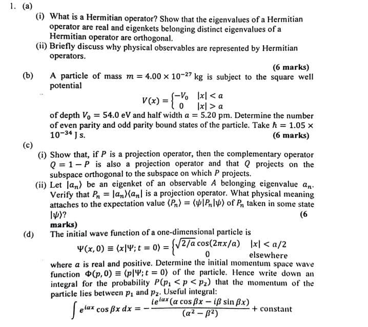 Solved 1. (a) (i) What is a Hermitian operator? Show that | Chegg.com