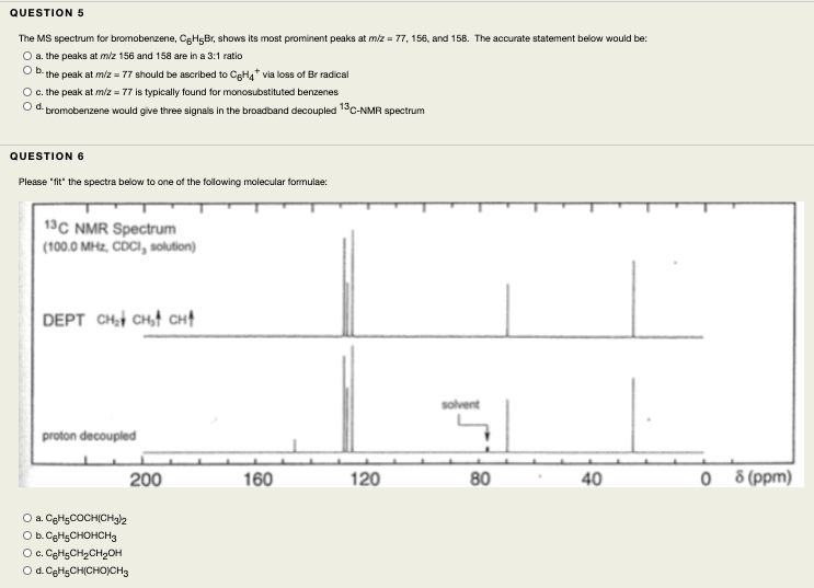 Solved QUESTION 5 The MS spectrum for bromobenzene, Cg HsBr, | Chegg.com