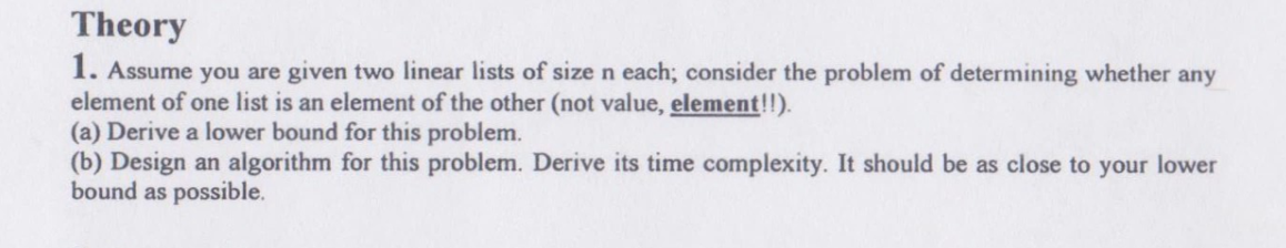 Theory 1. Assume you are given two linear lists of | Chegg.com
