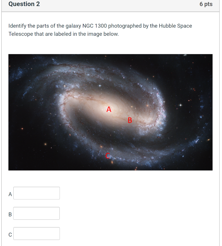 Solved Question 2 6 pts Identify the parts of the galaxy NGC | Chegg.com