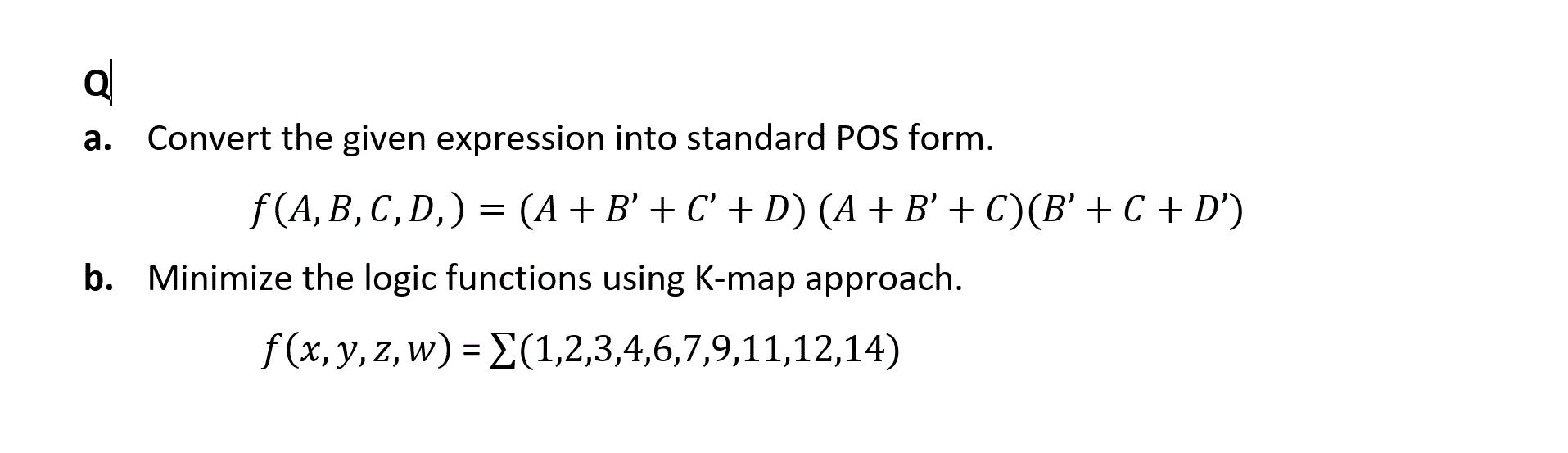 Solved Q Convert the given expression into standard POS | Chegg.com