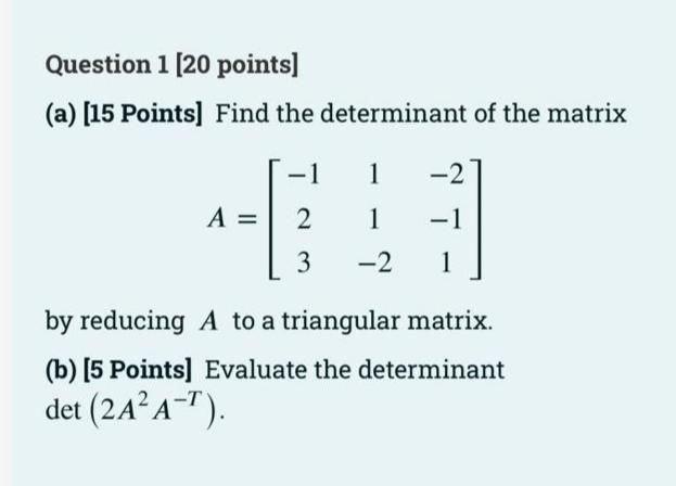 Solved Question 1 [20 points] (a) [15 Points] Find the | Chegg.com