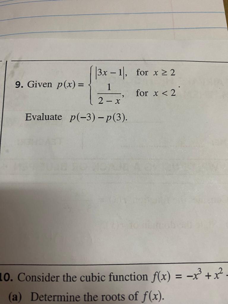 Solved 9. Given p(x)={∣3x−1∣,2−x1, for x≥2 for x