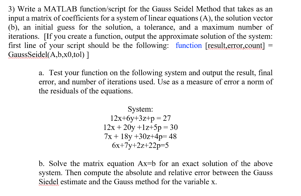 Solved Write A Matlab Function Script For The Gauss Seidel