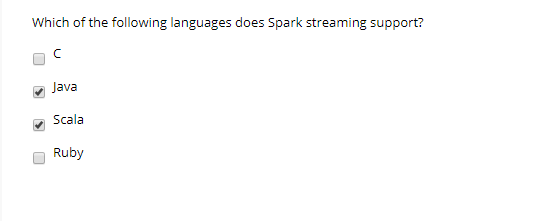 Solved Which of the following Spark Streaming API operations | Chegg.com