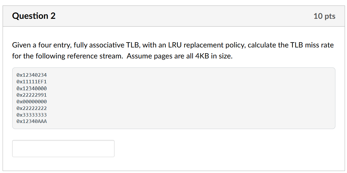 Given a four entry, fully associative TLB, with an | Chegg.com