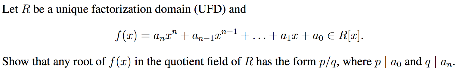 Solved Let R be a unique factorization domain (UFD) and n-1 | Chegg.com