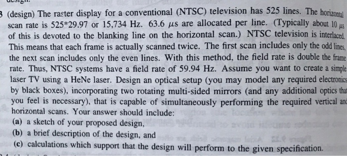 (design) The raster display for a conventional (NTSC) | Chegg.com