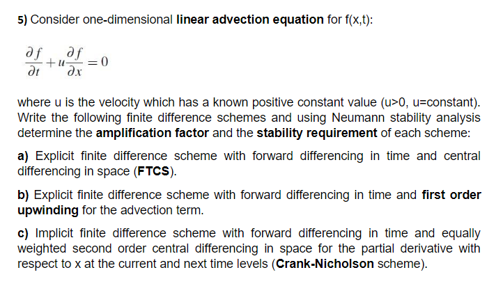 Solved 5) Consider one-dimensional linear advection equation | Chegg.com