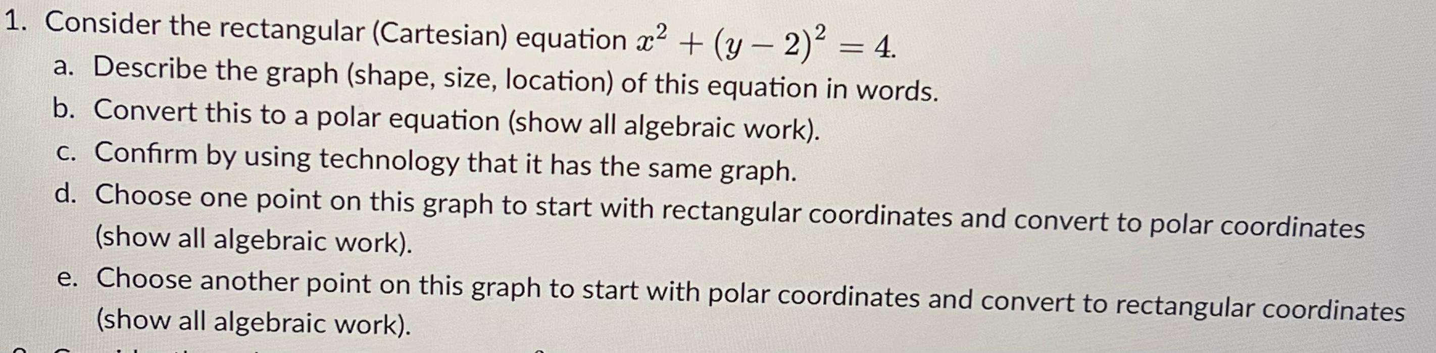 Solved 1. Consider the rectangular (Cartesian) equation | Chegg.com