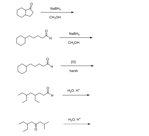 Solved NaBH4 CH,OH NaBHA CH3OH NaBH4 H CH3OH [O] H harsh | Chegg.com