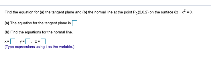 Solved Find the equation for (a) the tangent plane and (b) | Chegg.com
