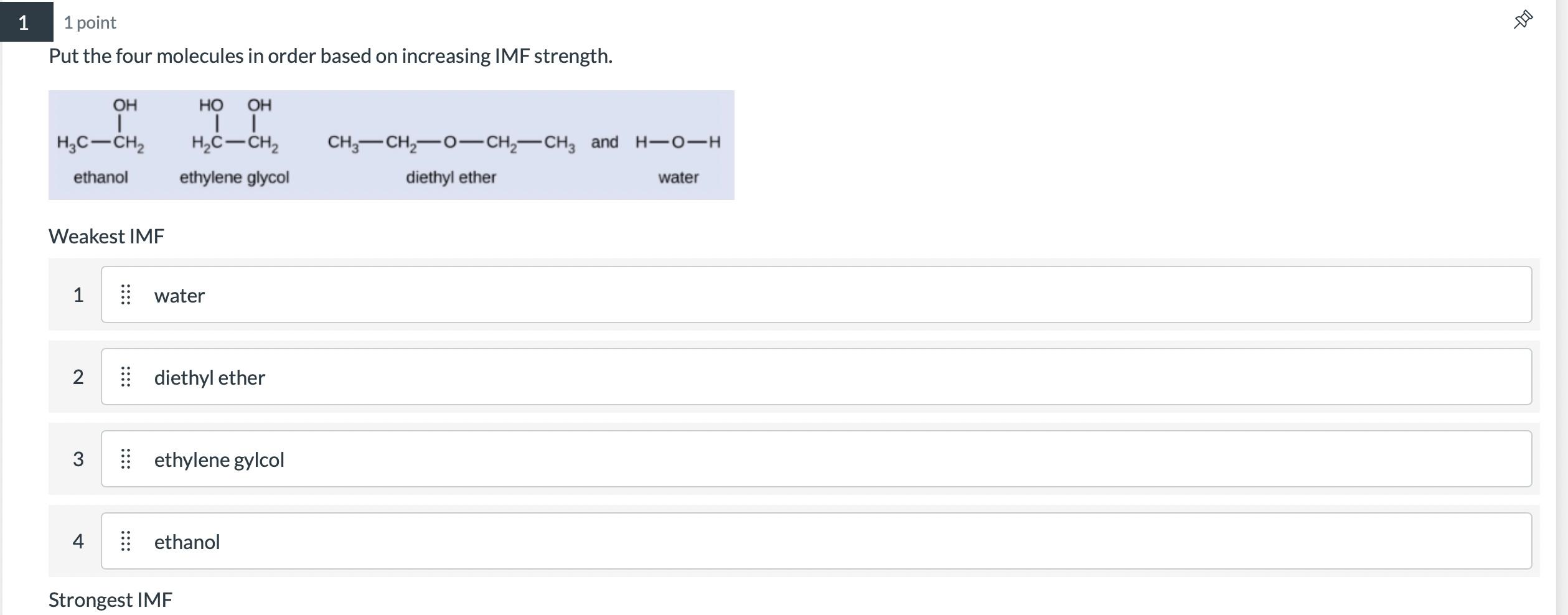 Solved 1 point Put the four molecules in order based on | Chegg.com