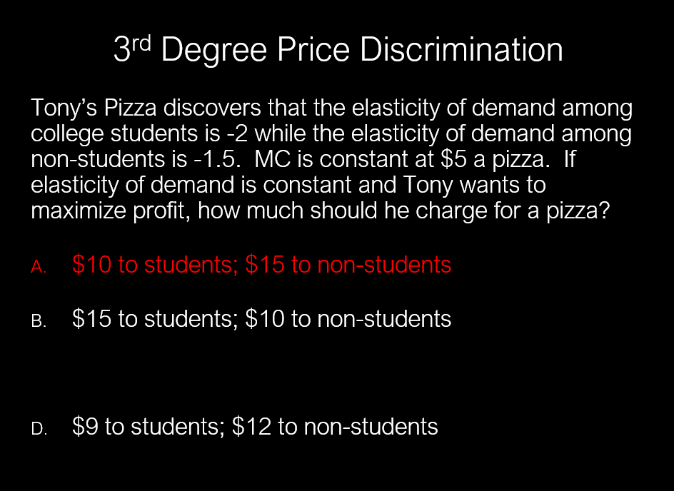 Solved 3rd Degree Price Discrimination Tony's Pizza | Chegg.com