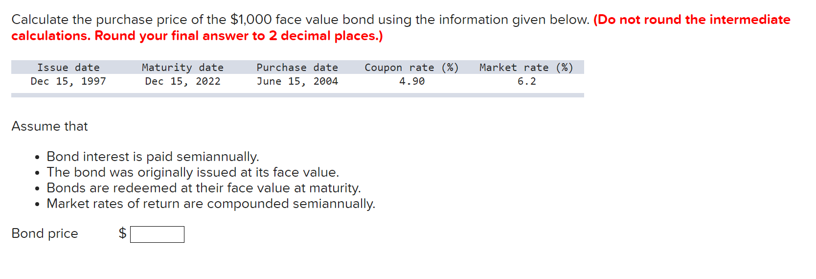 Solved Calculate the purchase price of the $1,000 face value | Chegg.com