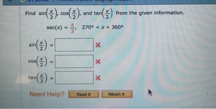 Solved Find sin(x/2), cos(x/2), and tan(x/2) from the given | Chegg.com