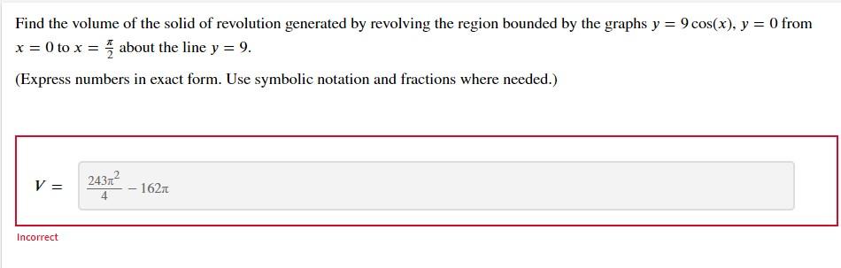 Solved Find the volume of the solid of revolution generated | Chegg.com