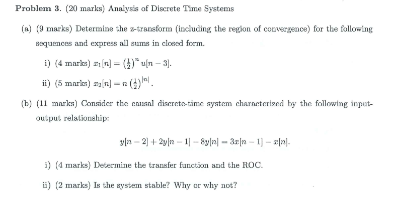 Solved Problem 3. (20 marks) Analysis of Discrete Time | Chegg.com