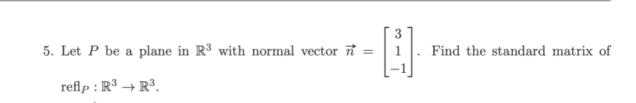 Solved Let P be ﻿a plane in R3 ﻿with normal vector | Chegg.com